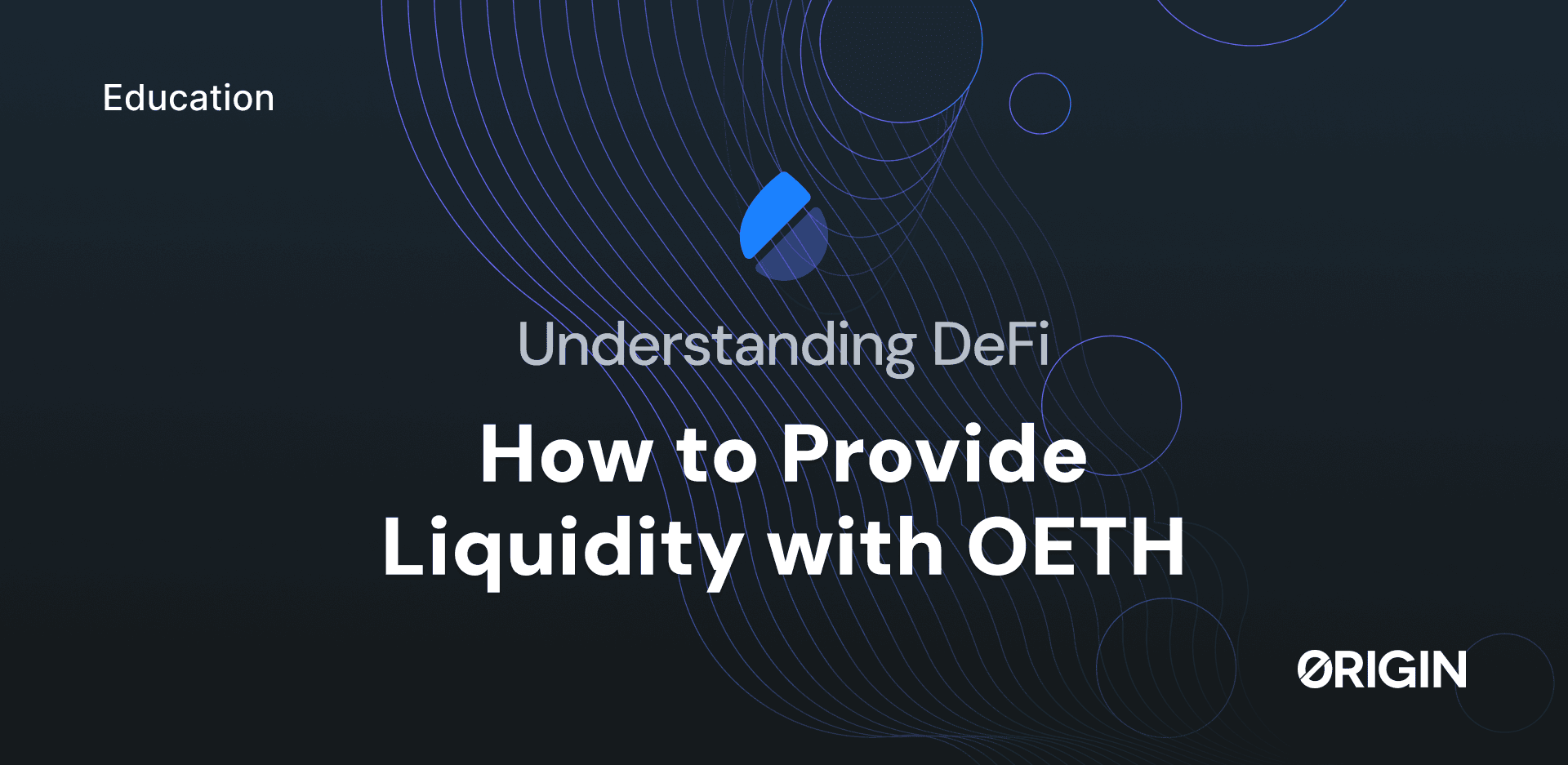 How to Provide Liquidity With Origin Ether