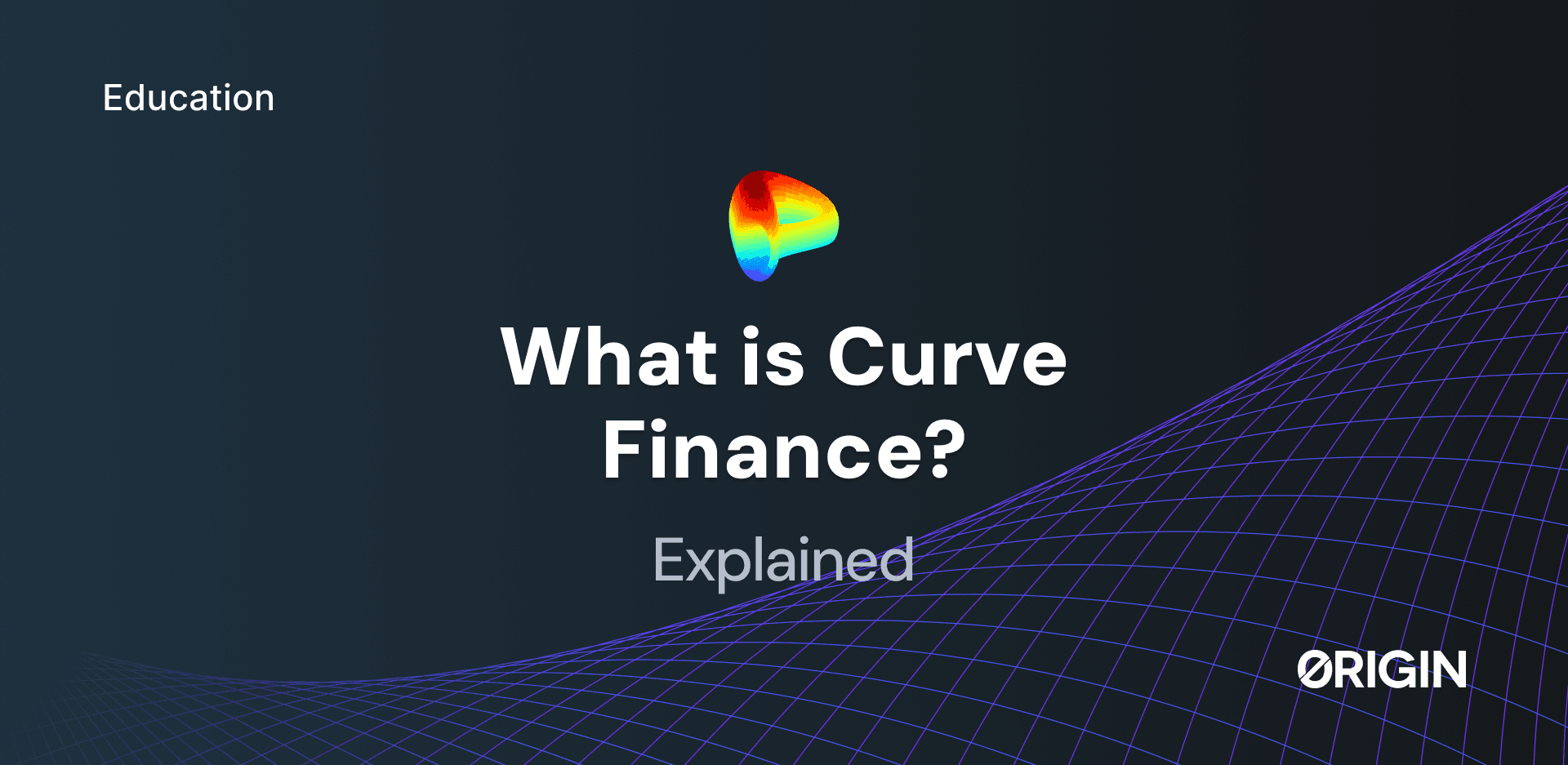 What Is Curve Finance?