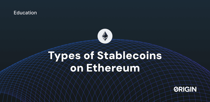 What Are The Different Types of Stablecoins?